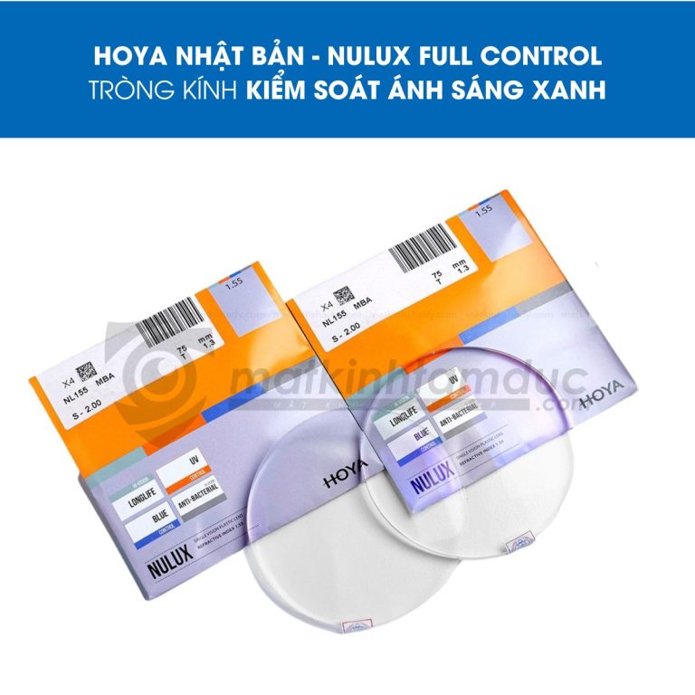 Tròng kính HOYA Nulux Full Control mới - Lọc ánh sáng xanh cao cấp