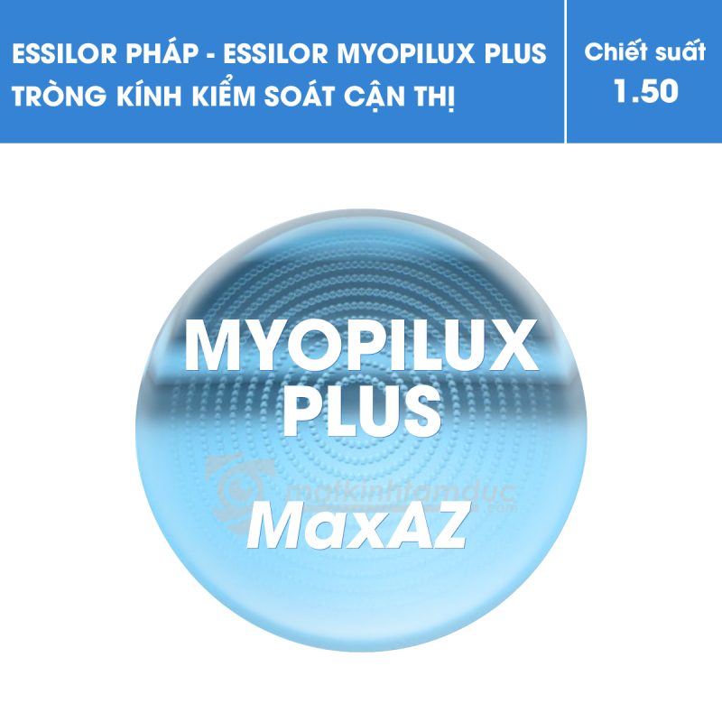 Tròng kính kiểm soát cận thị Essilor Myopilux Plus